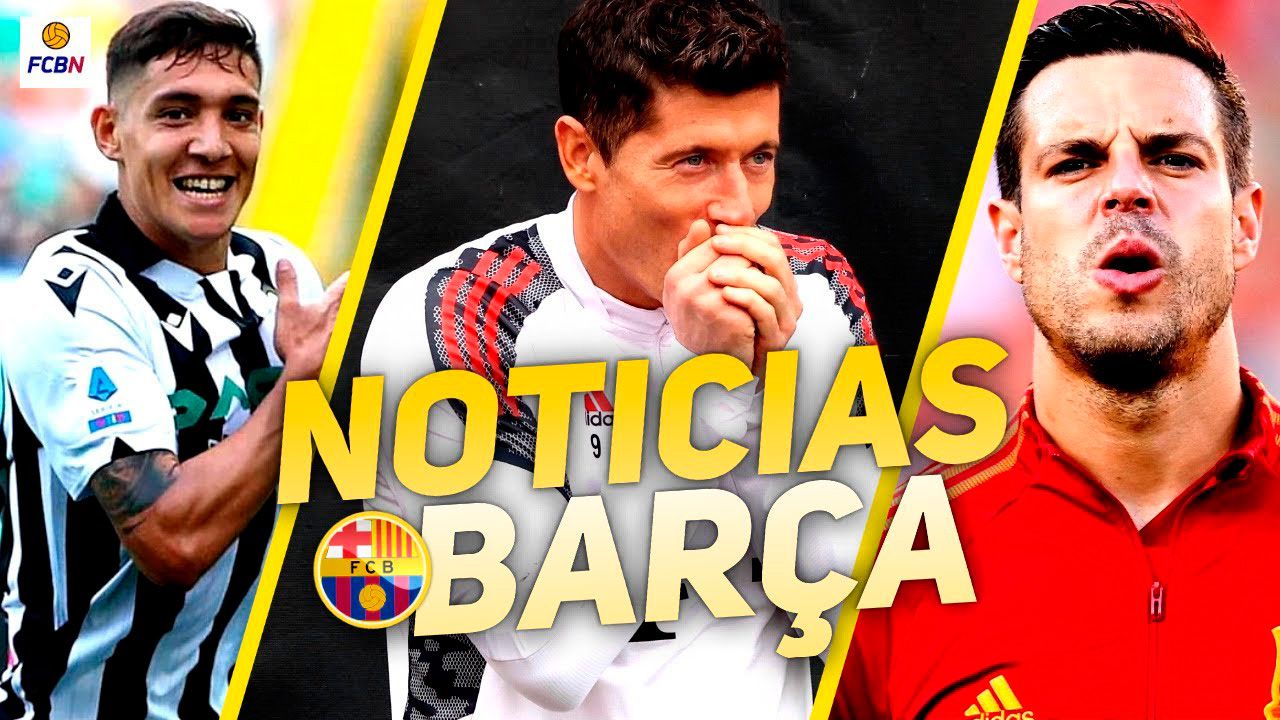 ¡Toda la actualidad del Barça! Lewandowski, Gavi, el lateral, Frenkie...