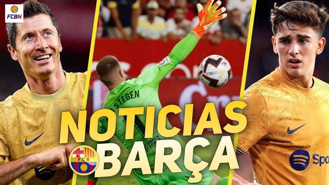 The highlights of Barça! Lewandowski, Gavi, Marcos Alonso, Bellerin...