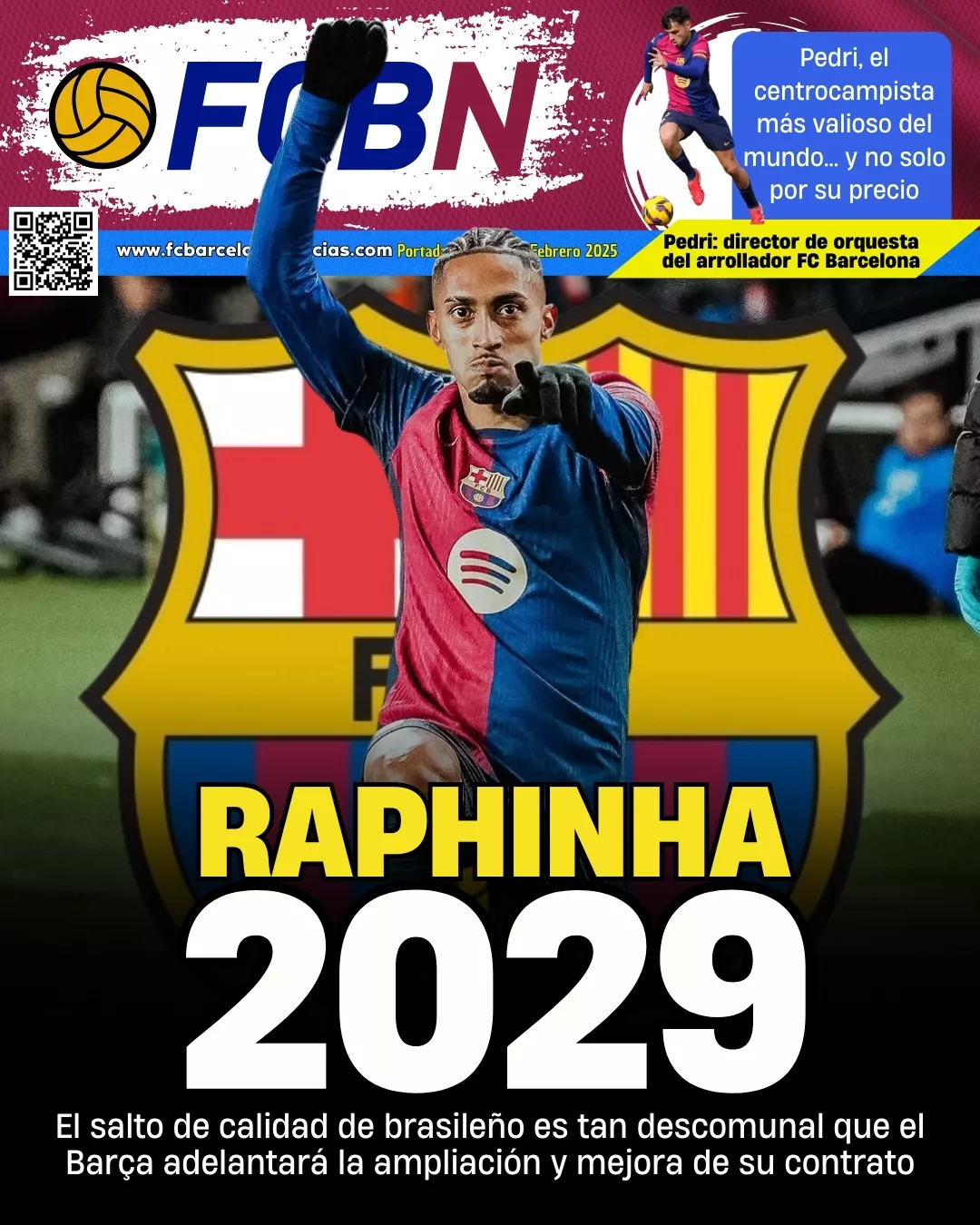 Portada de FCBN 11/02/2025: RAPHINHA 2029